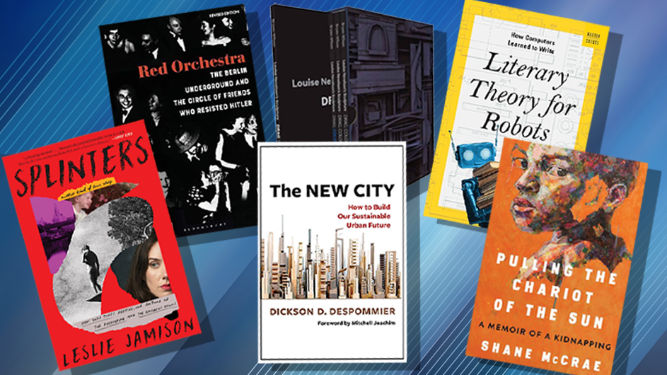 6 Books Written by Faculty Members That Will Make Terrific Summer Reads ...